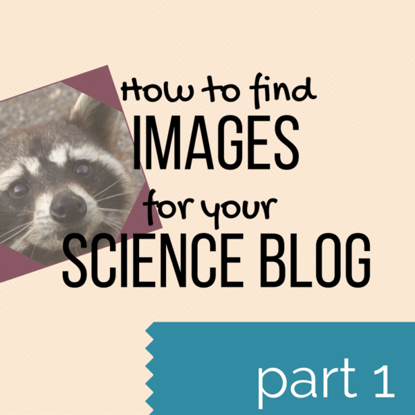 How to find images for your science blog – Part 1 – easternblot.net